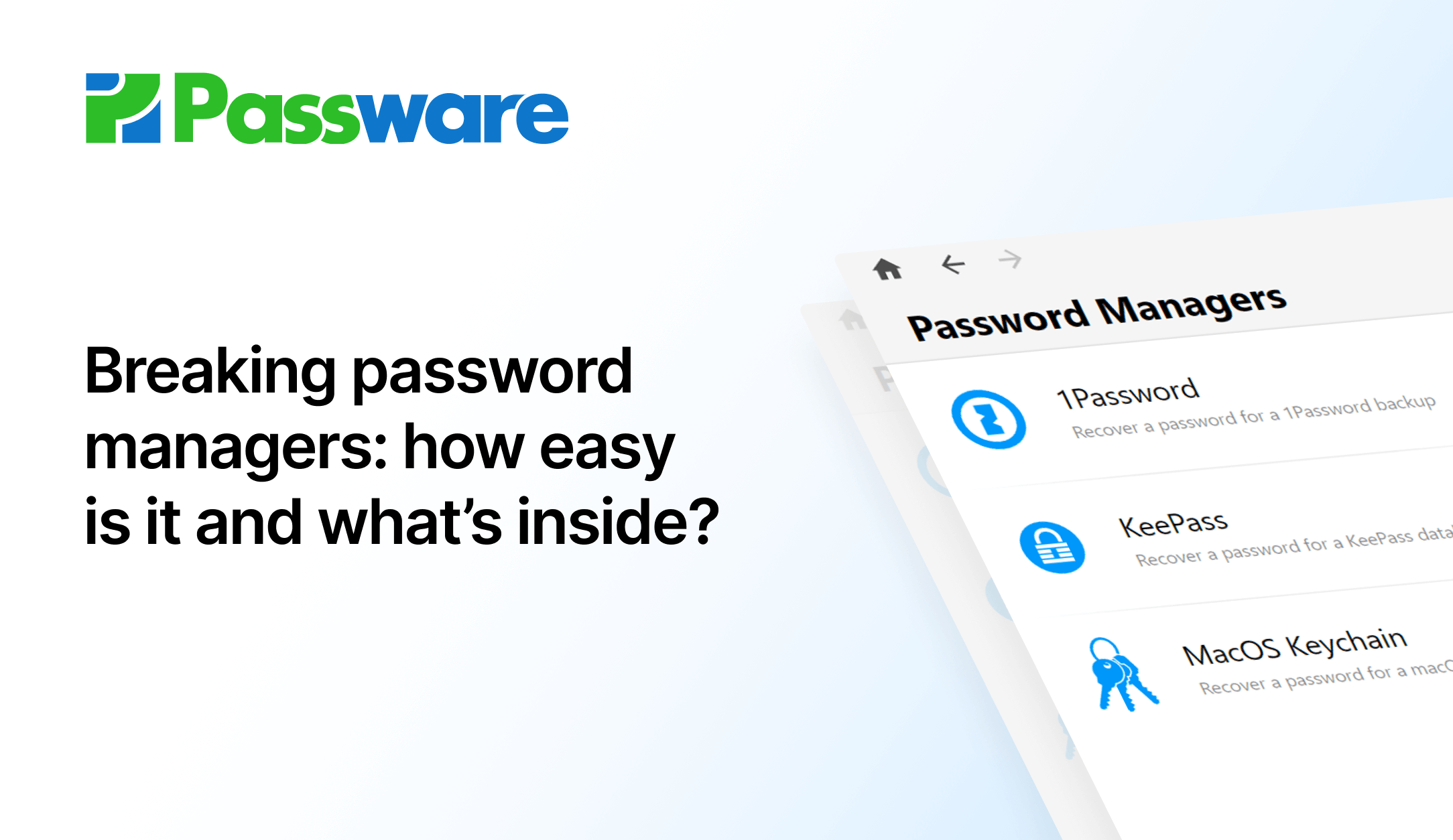 Breaking Password Managers: How Easy Is It and What’s Inside? – Passware Blog